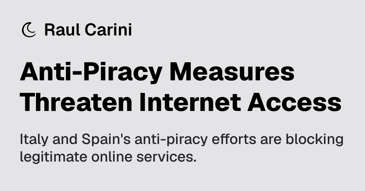 Anti-Piracy Measures Threaten Internet Access | Raul Carini